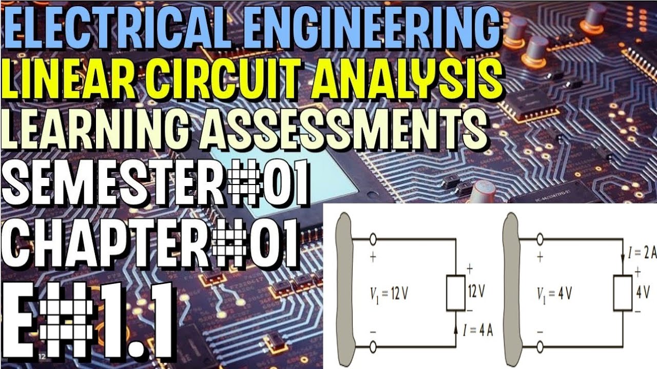 Linear Circuit Analysis | Chapter#01 | E#1.1 | Basic Engineering Circuit Analysis