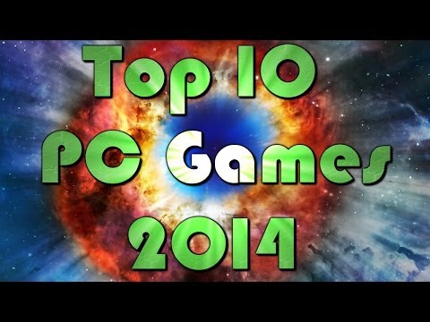 Top 10 Upcoming PC Games 2014
