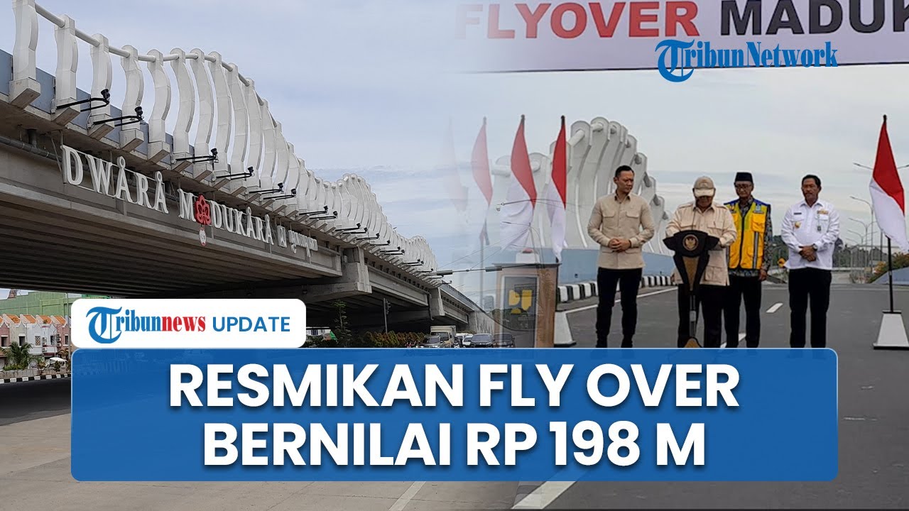 Presiden Prabowo Pertama Kali Resmikan Infrastruktur, Buka Fly Over ...