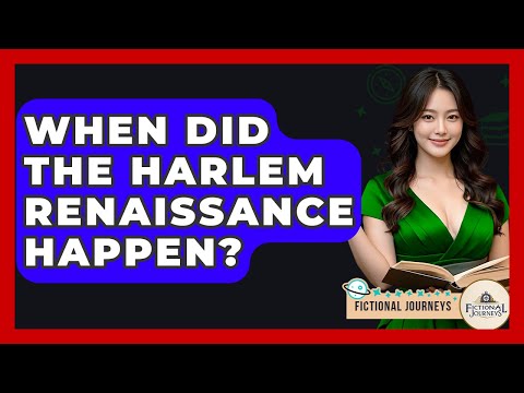 When Did The Harlem Renaissance Happen? - Fictional Journeys