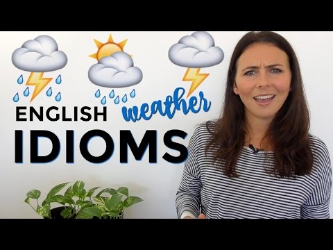 How to Use English Idioms | Weather Idioms โ๏ธ๐งโก๏ธ๐ค