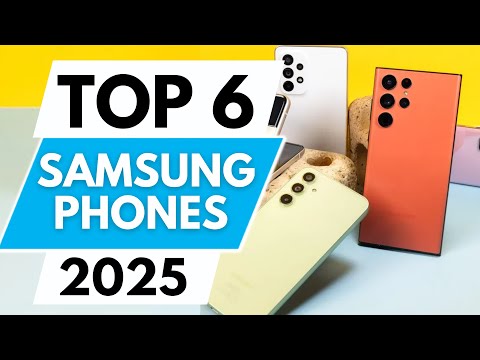 TOP 6 BEST Samsung Phones 2025