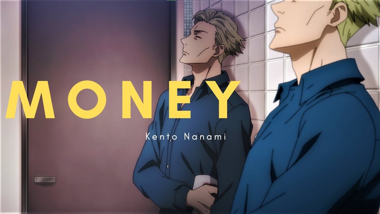 MONEY - KENTON NANAMI SPEECH | ENGLISH BEST SPEECH | QUOTE | JUJUTSU KAISEN