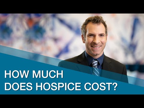Cost of Hospice Care - Who pays for it? Will Insurance cover hospice?
