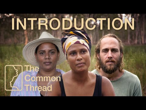 The Common Thread - Introduction