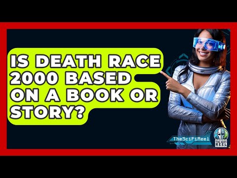 Is Death Race 2000 Based On A Book Or Story? - The SciFi Reel