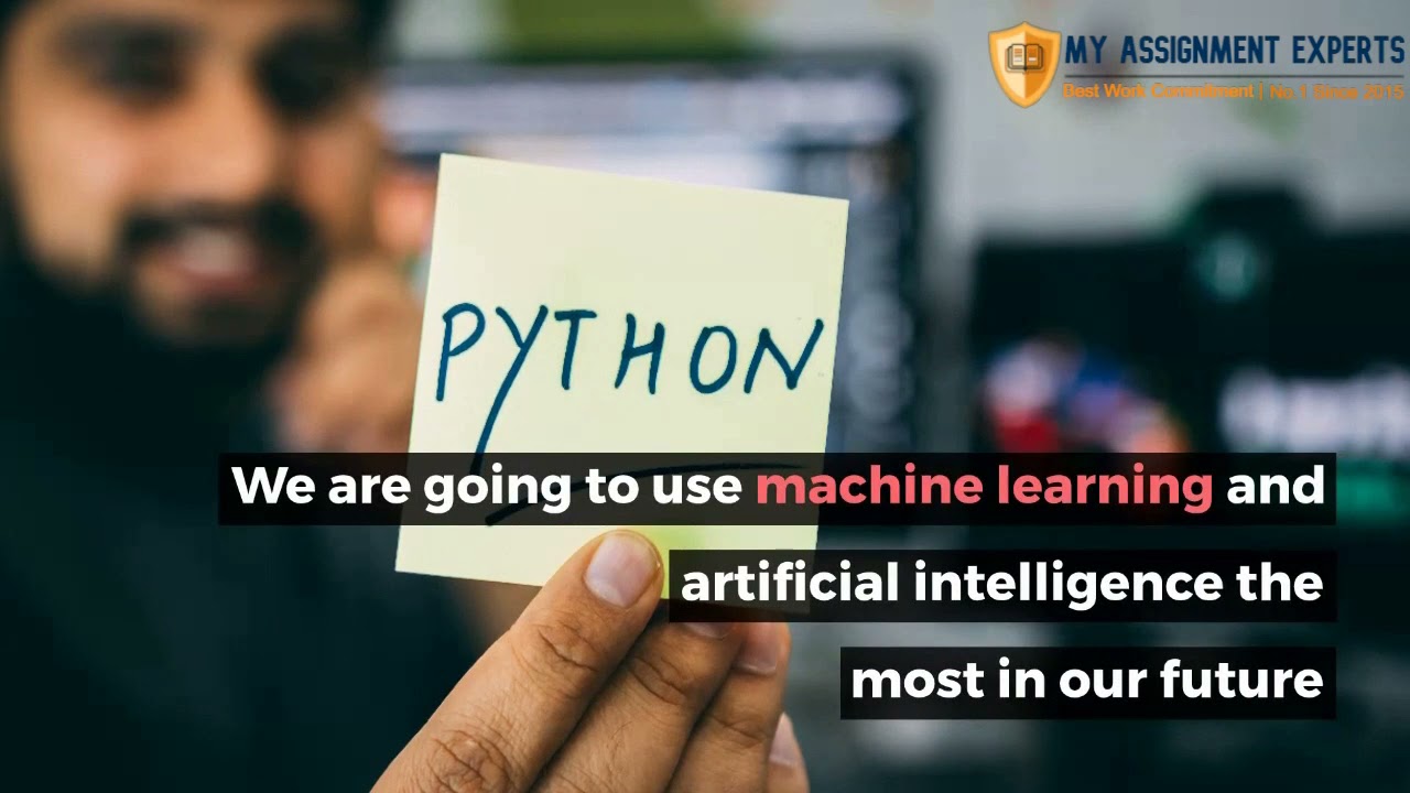 Python Programming Assignment Help in AUS,UK & USA- MyAssignmentExperts