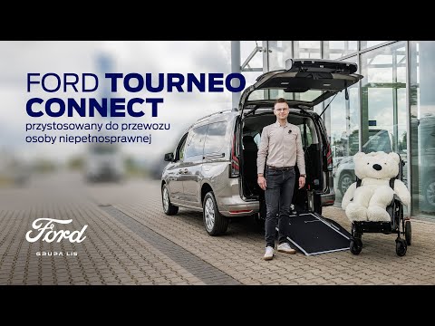 Ford dla osób niepełnosprawnych z dotacją PFRON - Tourneo Connect | Grupa Lis