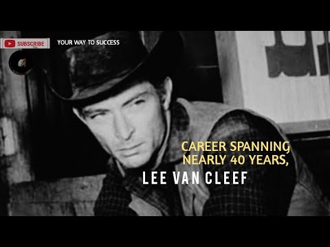 Lee Van Cleef, born on January 9, 1925, in New Jersey, was an American actor