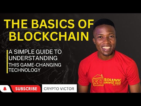 THE BASICS OF BLOCKCHAIN《a simple guide to understanding this game changing-technology
