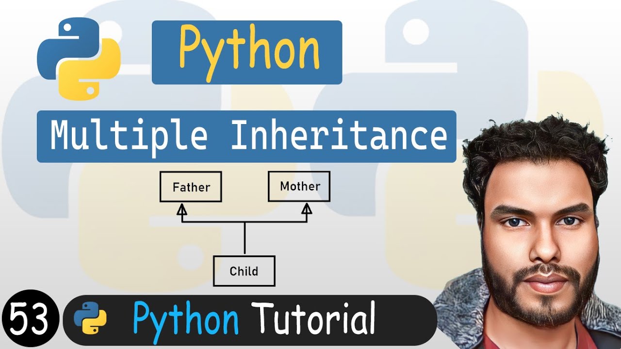 53 - Multiple Inheritance in Python | MRO - Method Resolution Order | Python Tutorial