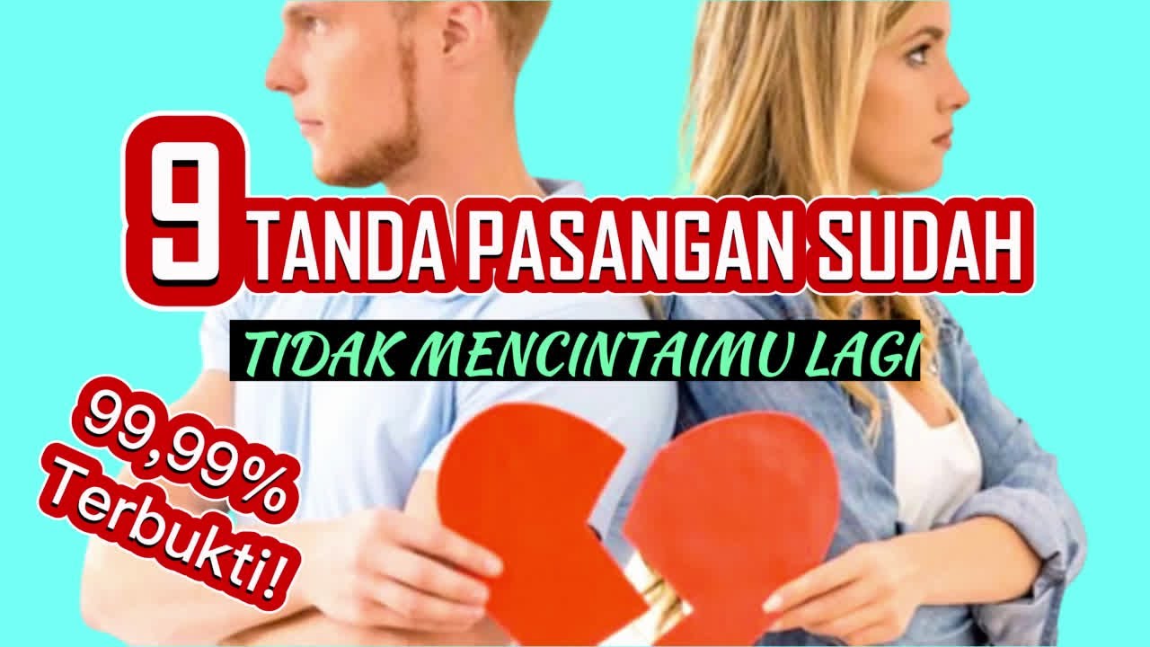 TANDA PASANGAN SUDAH TIDAK MENCINTAI KITA
