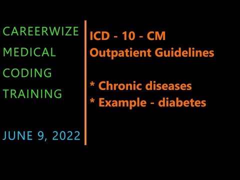 ICD-10-CM Outpatient Guidelines: Chronic Diseases
