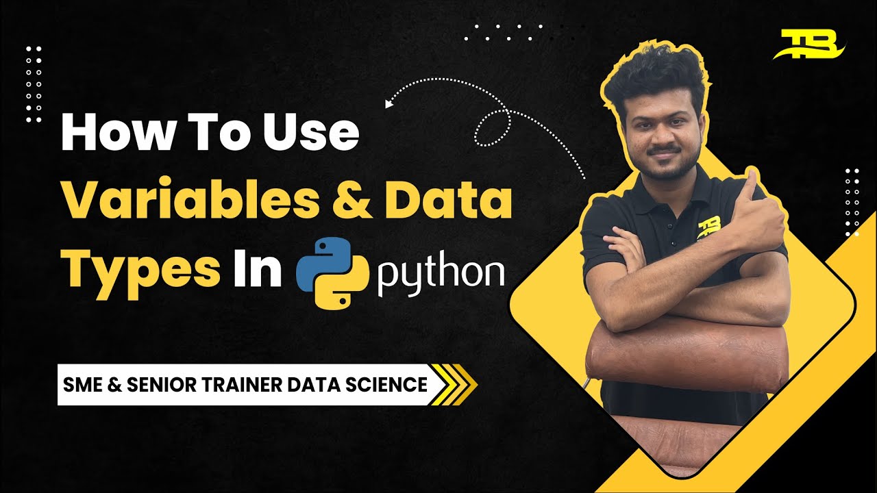 Variables and Data Types | Python Tutorial | Training Basket