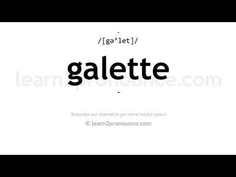 How to pronounce Galette | English pronunciation