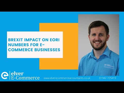 Brexit Impact on EORI Numbers for E-Commerce Businesses