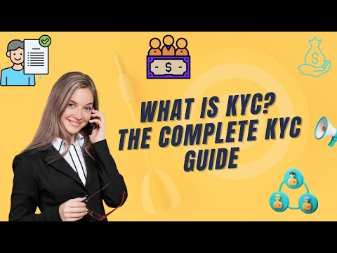 Know Your Customer (KYC) Explained: What It Is and Why It's Important