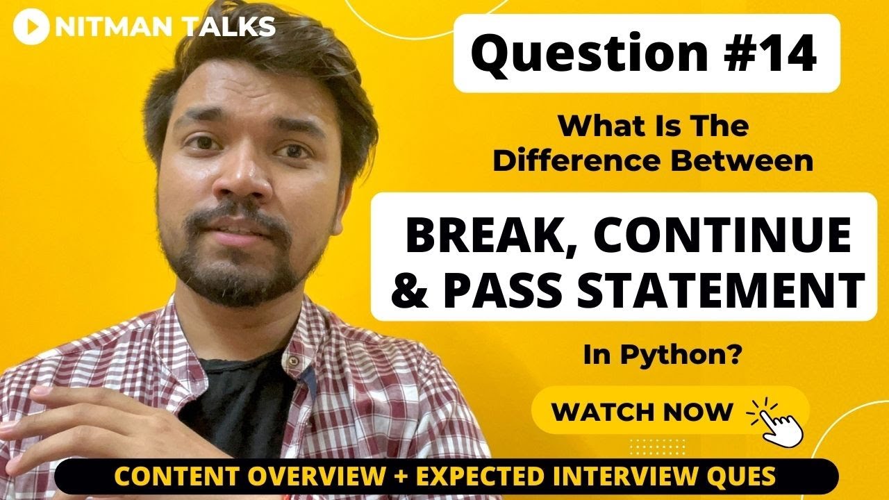Break, Continue & Pass Statement In Python| Do Code After 'Pass' Execute? | Python Interview Ques-14