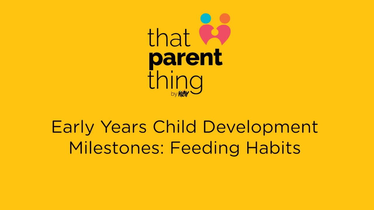 Early Years Child Development Milestones: Language Pattern