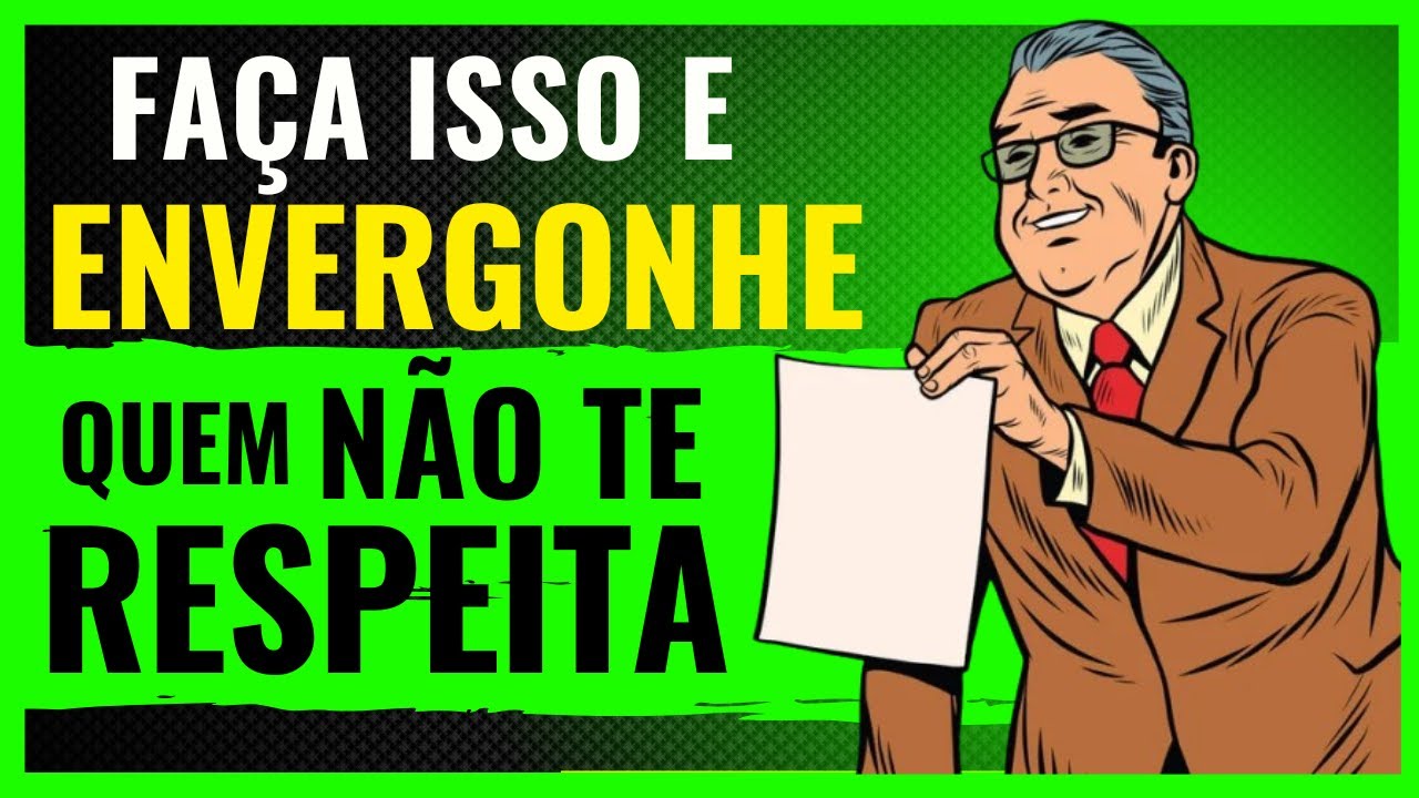 6 Atitudes que HUMILHAM Quem Não te RESPEITA