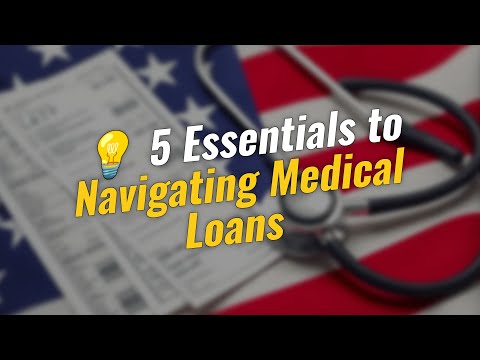 π‘ Navigating Medical Loans: 5 Essential Insights!