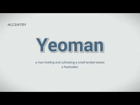 Yeoman (Pronunciation and Meaning)