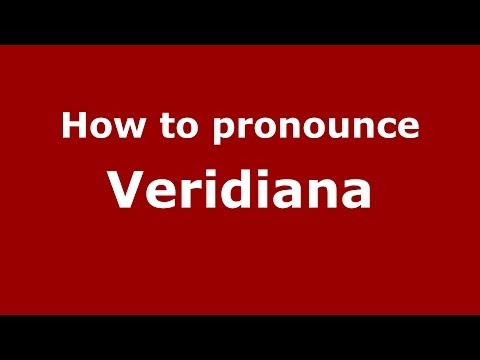 How to pronounce Veridiana (Brazilian Portuguese/Brazil) - PronounceNames.com