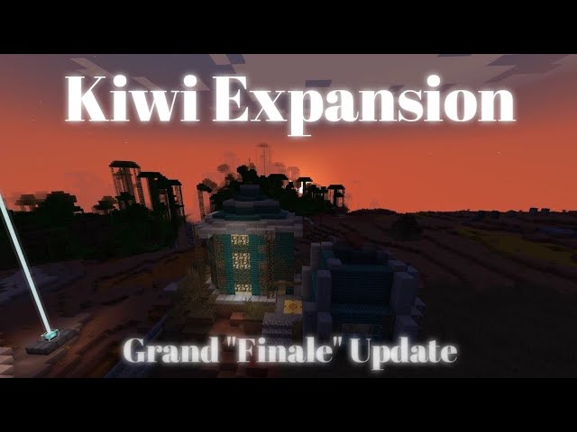 Kiwi Expansion: Grand "Finale" Update Minecraft Texture Pack