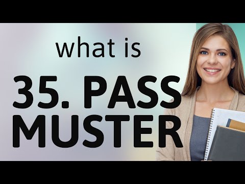 Pass Muster: Understanding a Common English Phrase