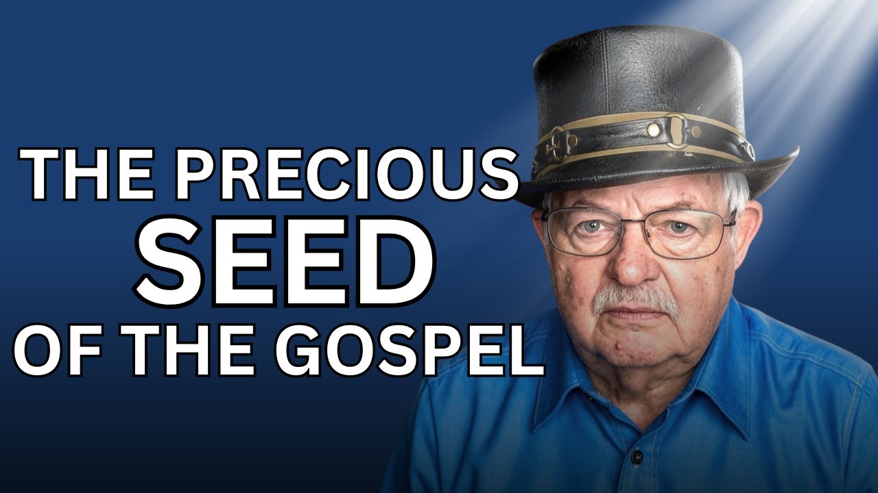 The Precious Seed of The Gospel