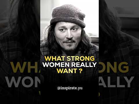 Real Women Want Real Men - Johnny depp #Johnnydepp #Relationship