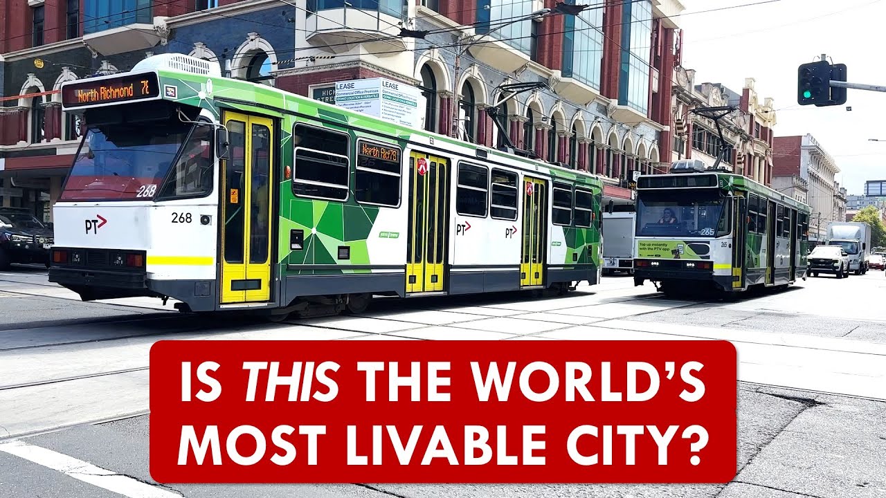 Exploring Livability in Melbourne: A City of Trams and Community ...