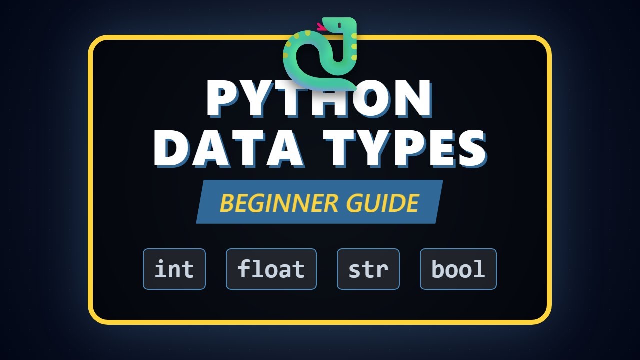 Python Data Types Explained: int, float, str & bool (2026 Tutorial)
