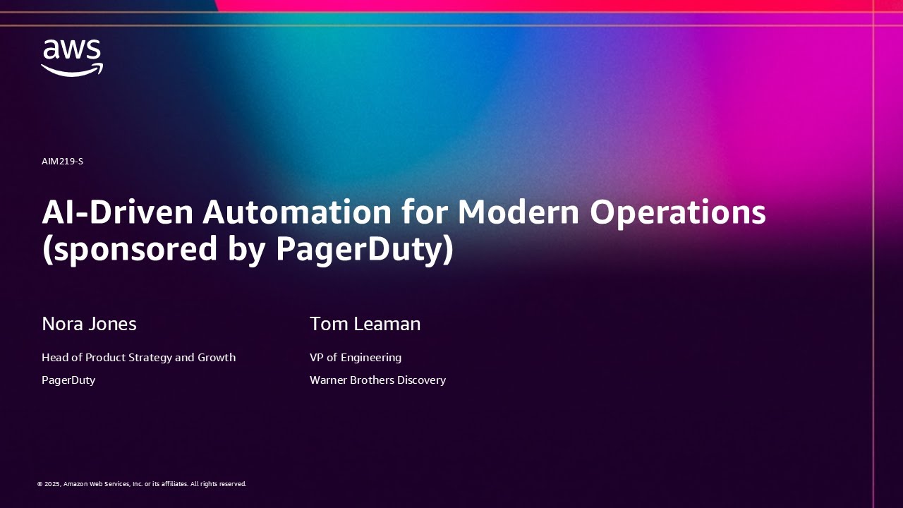 AWS re:Invent 2025 - AI-Driven Automation for Modern Operations (AIM219)