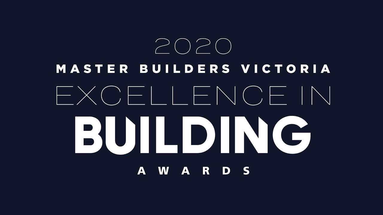 2020 Master Builders Victoria Excellence in Building Awards
