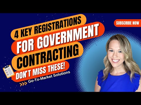 Easy Registrations to Get Started Working with the Government || Gov Market Accelerator