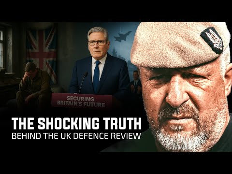 SAS Veteran EXPOSES the SHOCKING Truth About UK Defence Review 2025