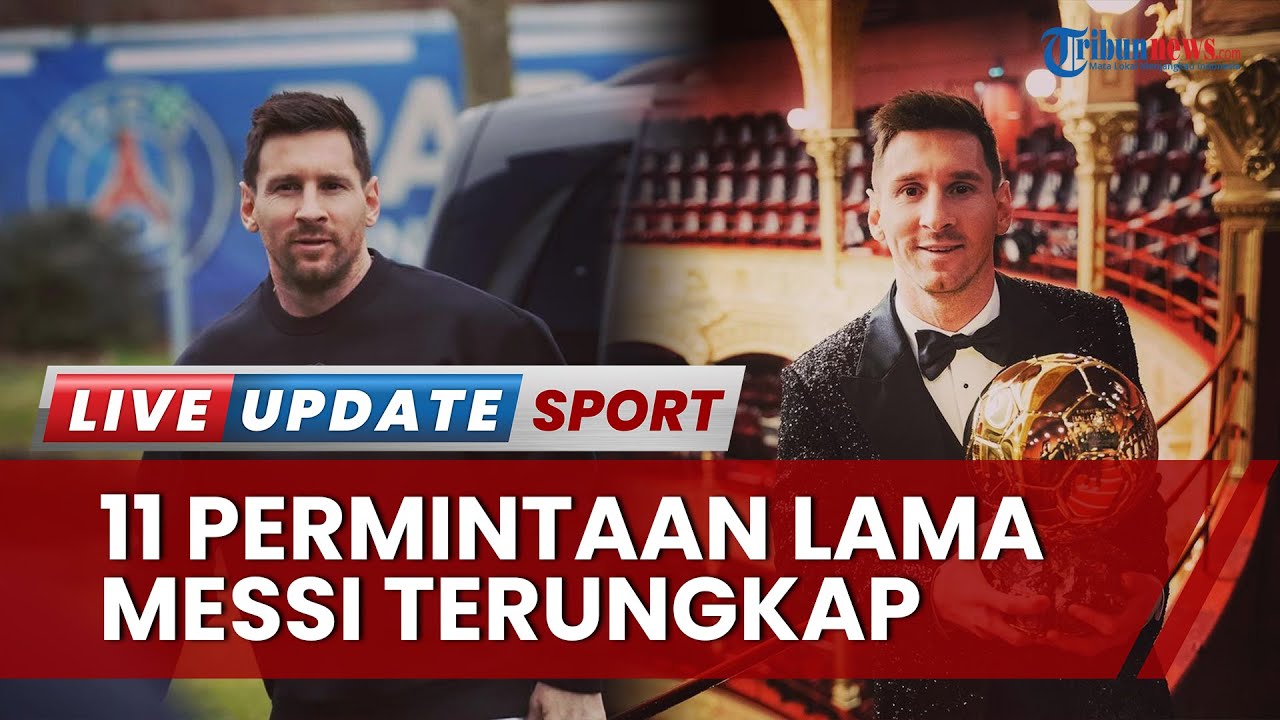 Terungkap Lagi 11 Permintaan Lama Messi ke Barcelona, dari Tempat ...