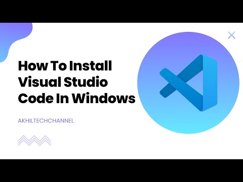 How To Install Visual Studio Code On Windows 11/10 2022 Update Telugu ...