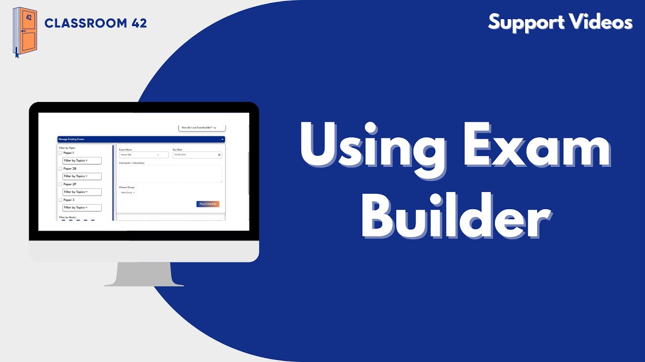 Using Exam Builder – Classroom 42