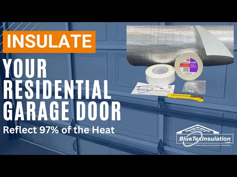 Garage Door Insulation For Residential Doors - Tearproof/Puncture Resistant BlueTex NEW 2024