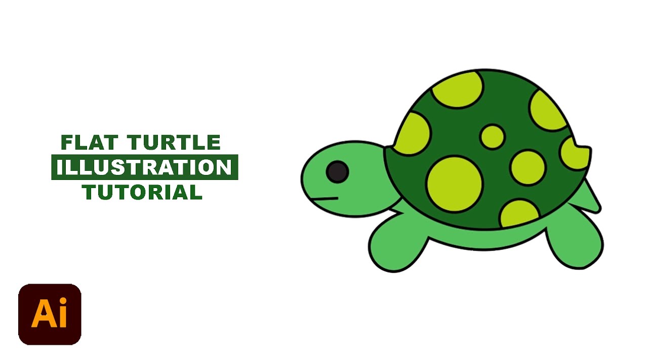 Flat Turtle Illustration Tutorial - Step by step Tutorial - Adobe Illustrator