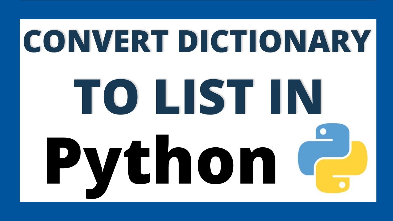 Convert dictionary to list in python in 3 ways tutorial