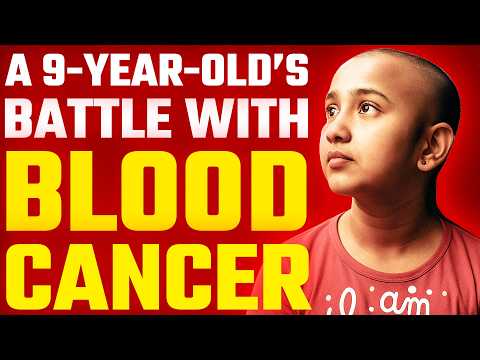 Sirf 9 Saal Ki Umar Mein Blood Cancer! | Real Survivor Story of a Brave Indian Girl