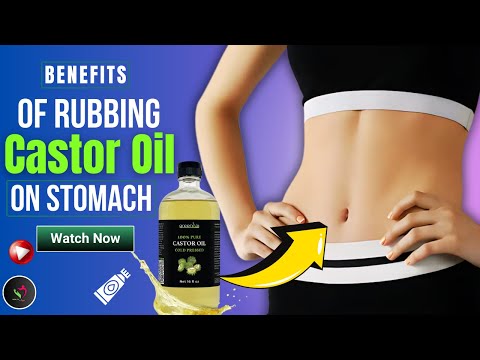 What Happens When You RUB CASTOR OIL on Your Stomach? The Surprising health benefits revealed