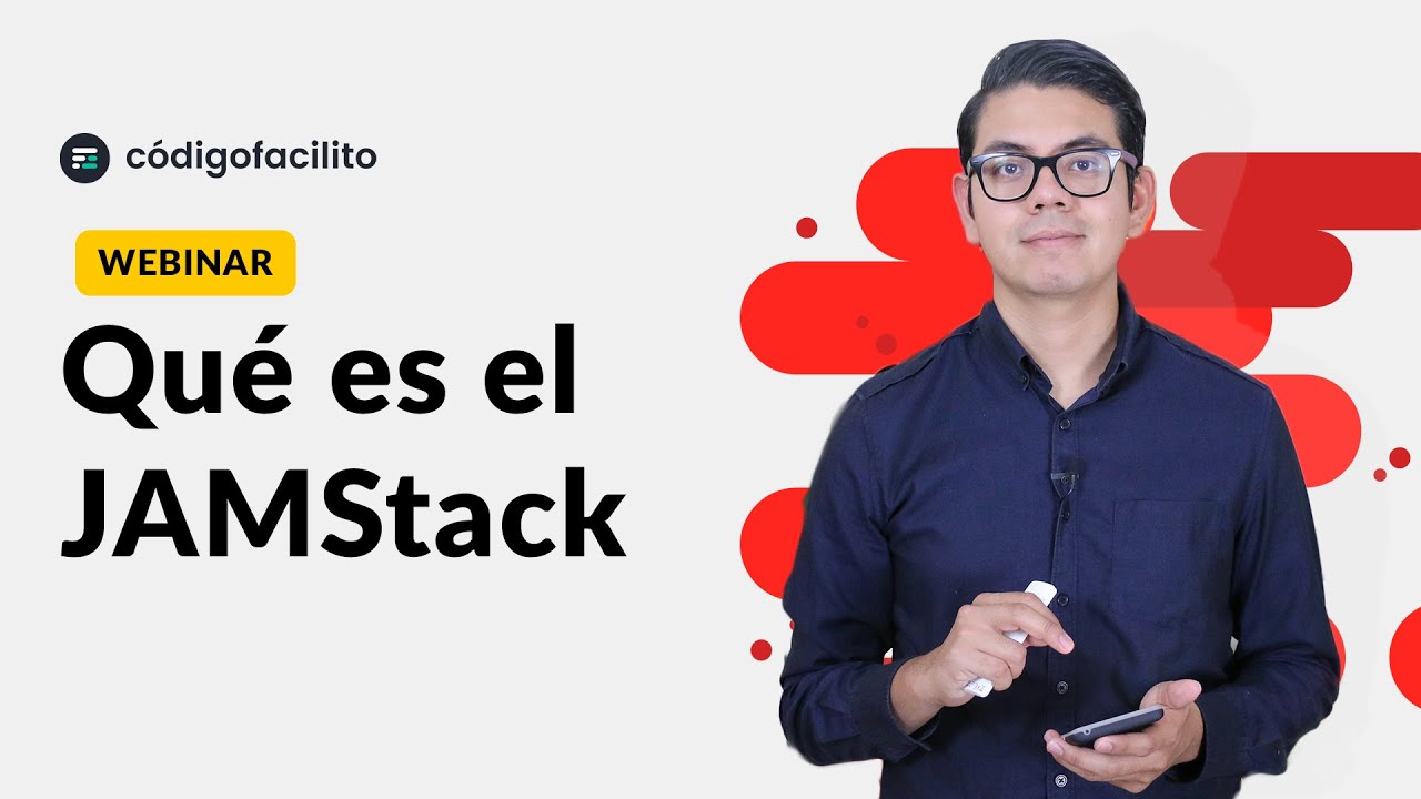 Qué es el JAMStack - Webinar