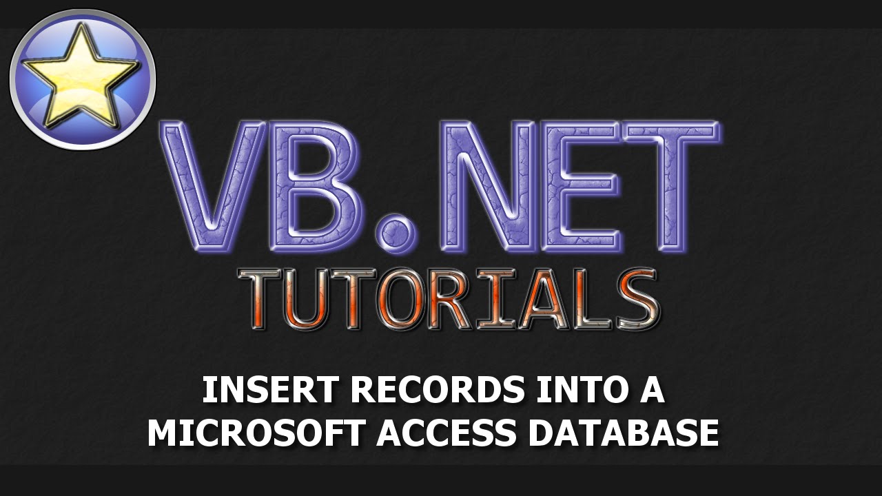 VB.NET Tutorial - INSERT Records Into a Microsoft Access Database