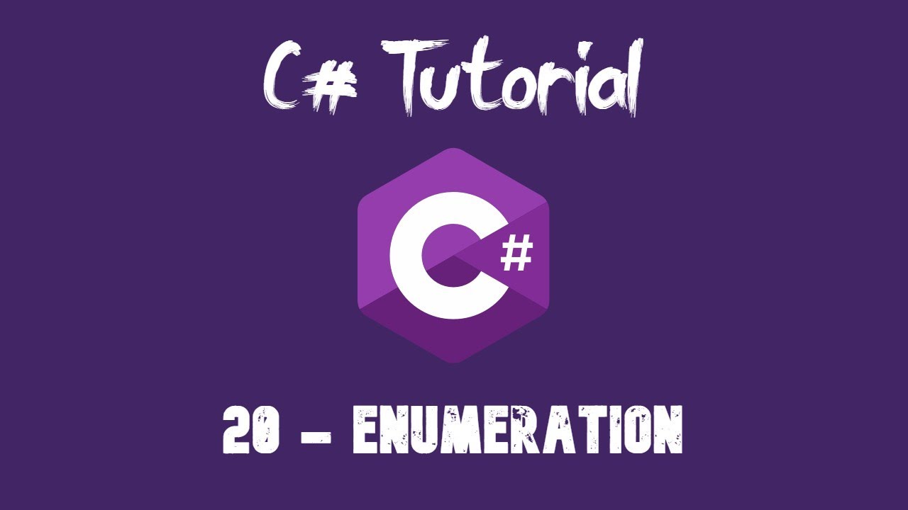 C# Tutorial For Beginners - 20 - Enumeration
