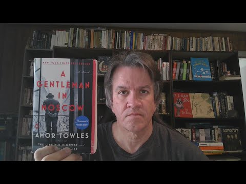Adventures in Reading: My Review of A Gentleman in Moscow by Amor Towles
