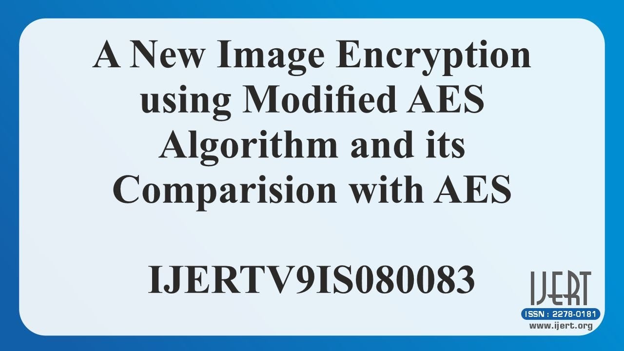 A New Image Encryption using Modified AES Algorithm and its Comparision with AES